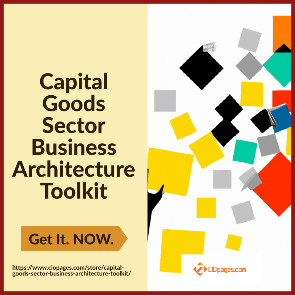 Comprehensive Capital Goods Sector Business Architecture Toolkit