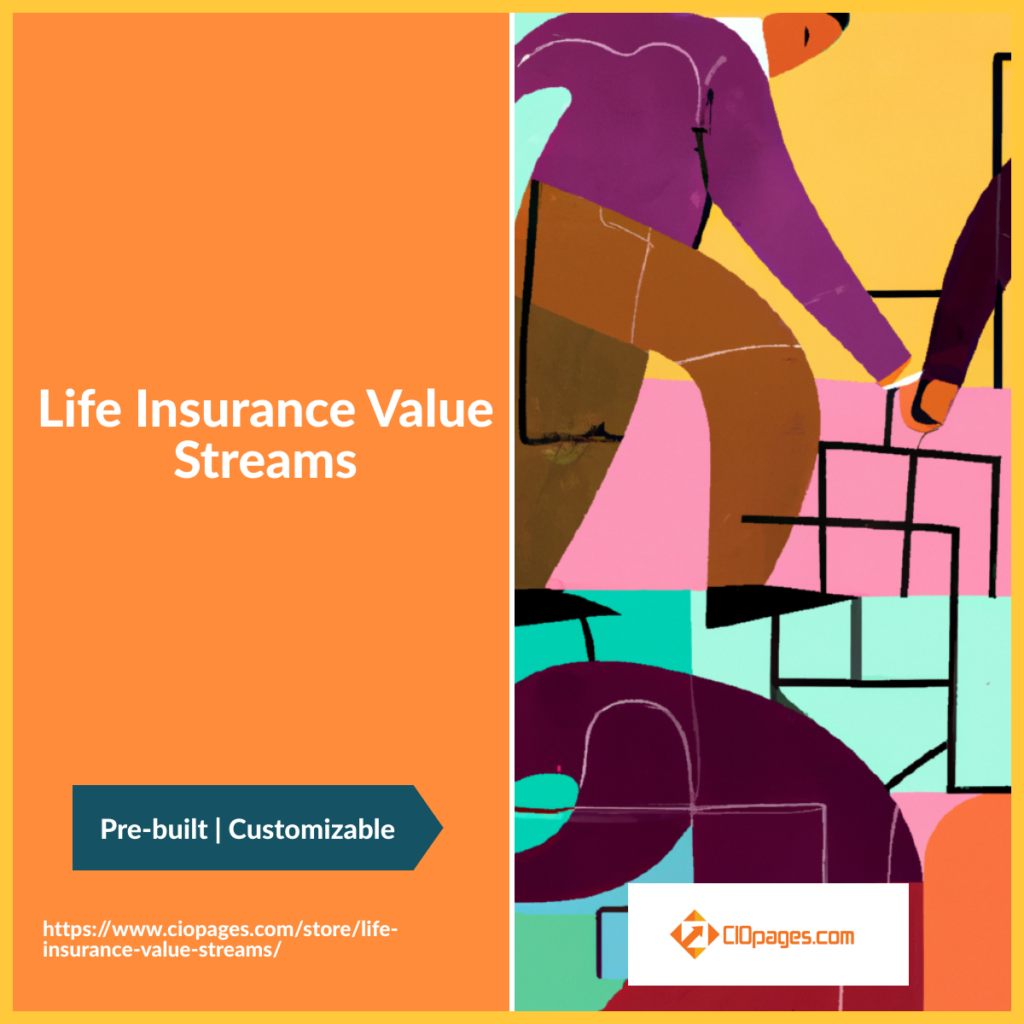 Prebuilt and Customizable Life Insurance Value Streams