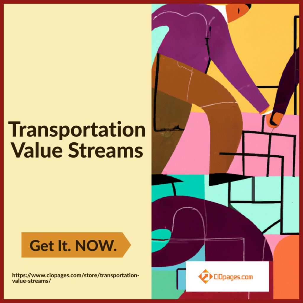 Transportation Value Streams: Prebuilt and Customizable