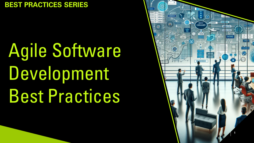 Agile Software Development Best Practices Agile Software Development Best Practices