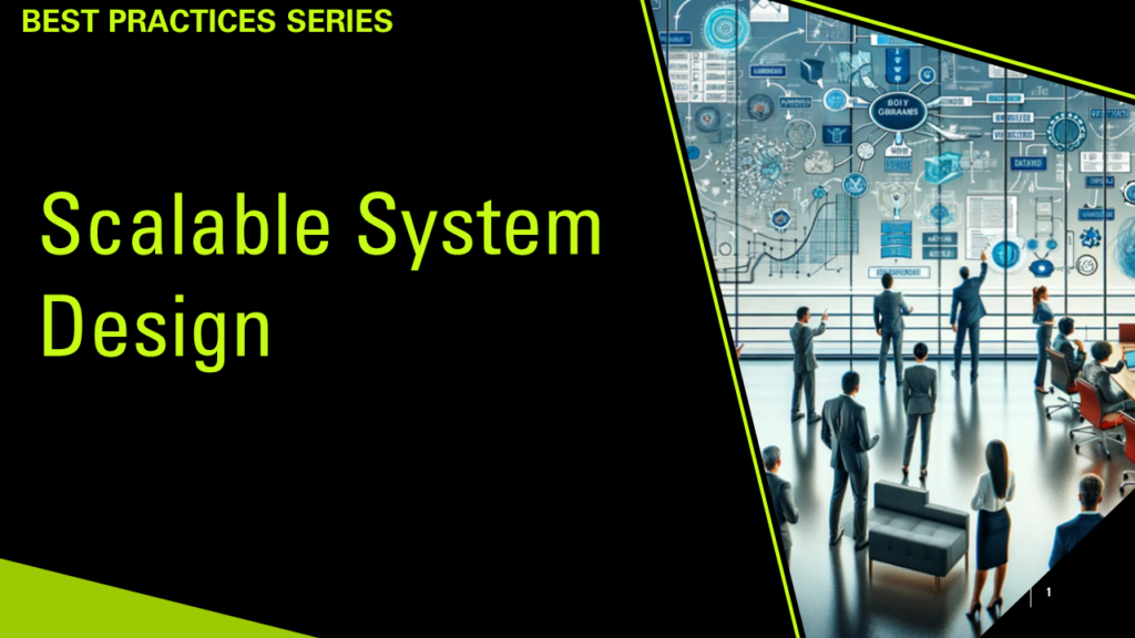 Scalable System Design
